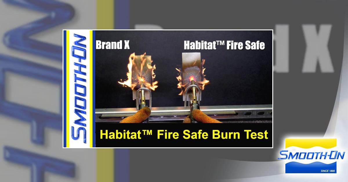 Habitat™ Fire Safe Flame Test